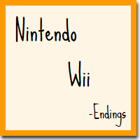 Wii Endings